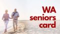 Your simple guide to the NSW Seniors Card